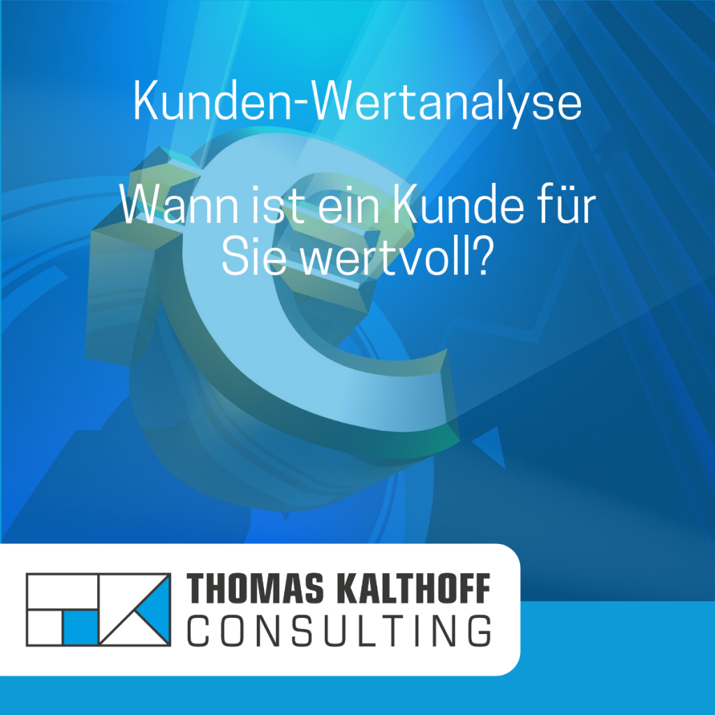 Kunden-Wertanalyse | Kalthoff Consulting